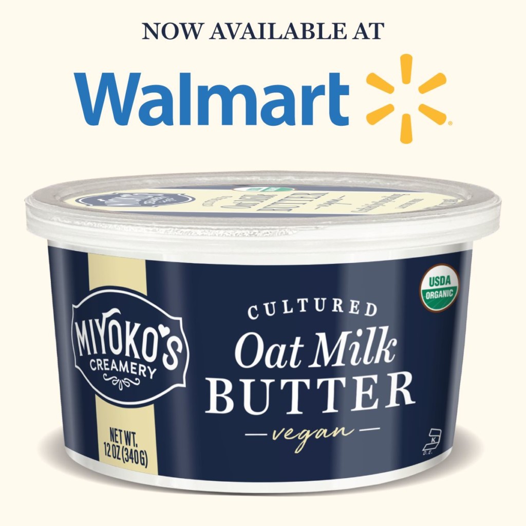 Miyoko’s Launches Cultured Oat Milk Butter into US Walmart Stores ...